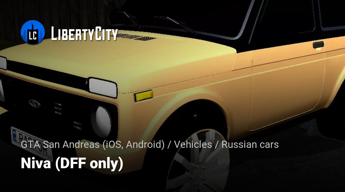 Niva (DFF only) for GTA San Andreas (iOS, Android)