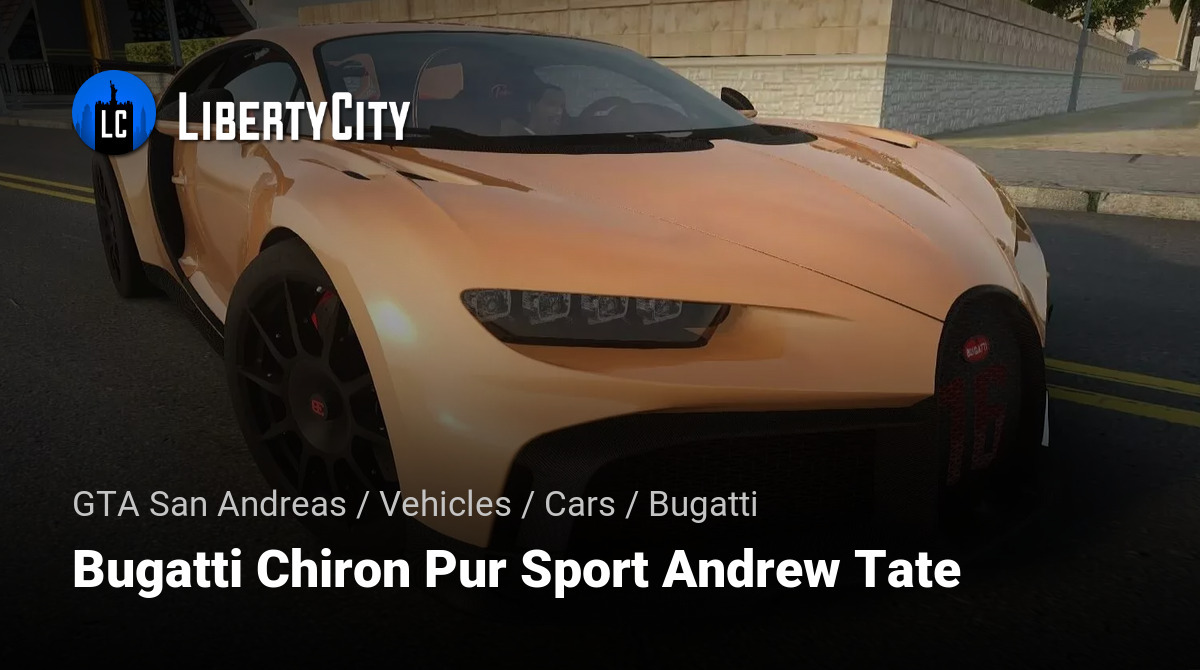 Bugatti Chiron Pur Sport Andrew Tate for GTA San Andreas
