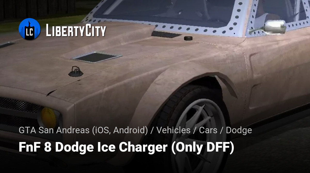 FnF 8 Dodge Ice Charger (Only DFF) for GTA San Andreas (iOS, Android)