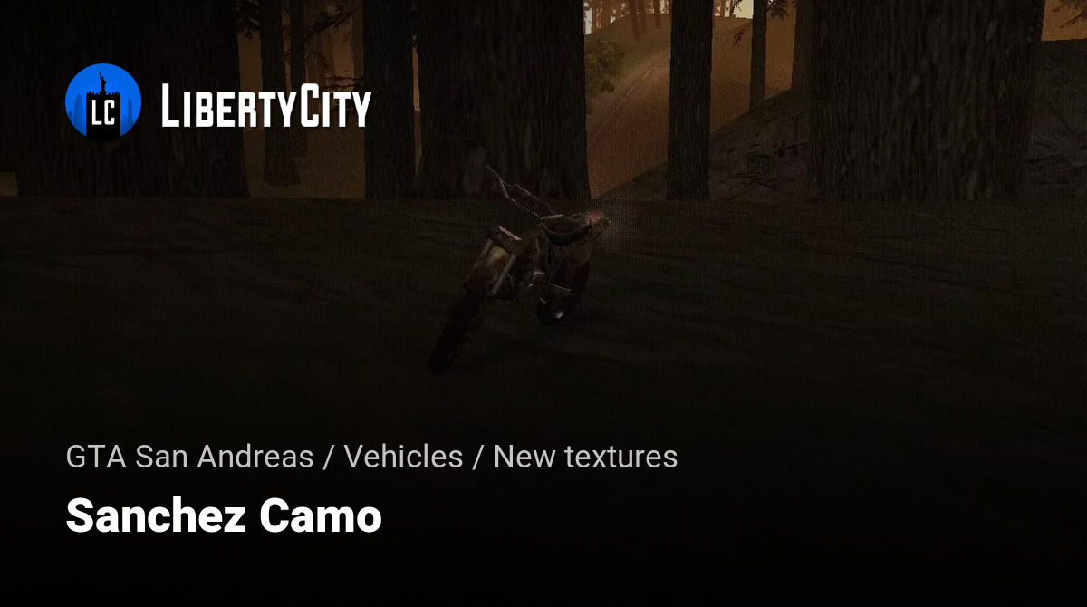 Sanchez Camo for GTA San Andreas